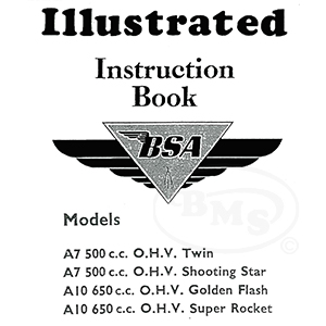 BSA 1958 to 1962 Instruction Manual. 497cc A7 A7SS and 646cc A10GF ...